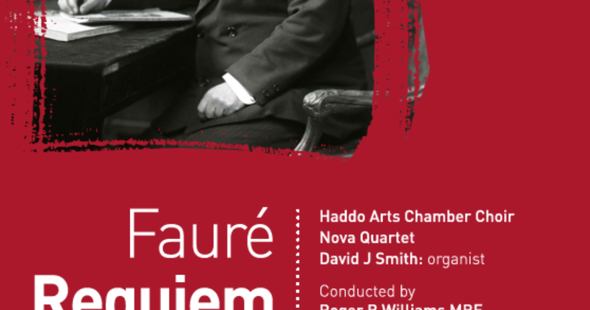 Haddo Art Chamber Choir & Nova Quartet: Fauré Requiem | Music Aberdeen