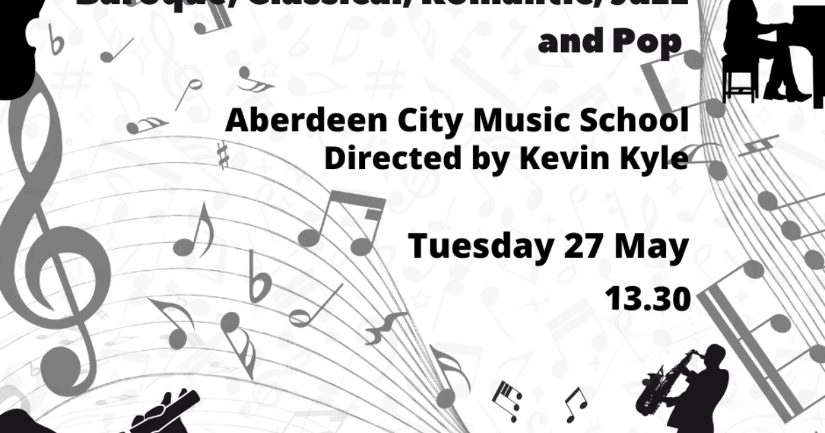 Aberdeen City Music School: A music journey through Baroque, Classical ...
